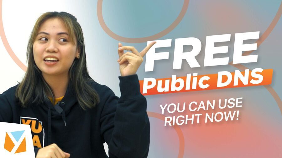 WATCH: 8 Free Public DNS You Can Use Right Now » YugaTech