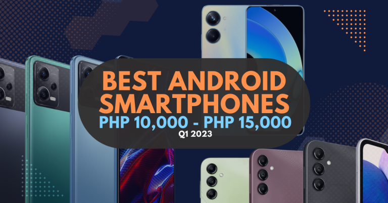Best Android Smartphones from 10k - 15k Q1 2023 » YugaTech ...