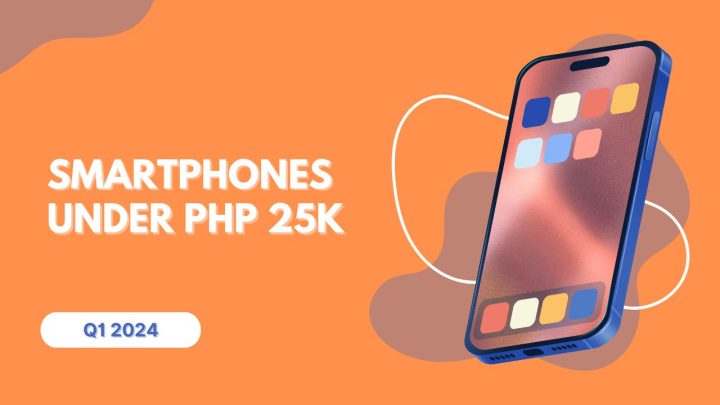 Best Smartphones below Php25,000 (Q1 2024) » YugaTech | Philippines ...